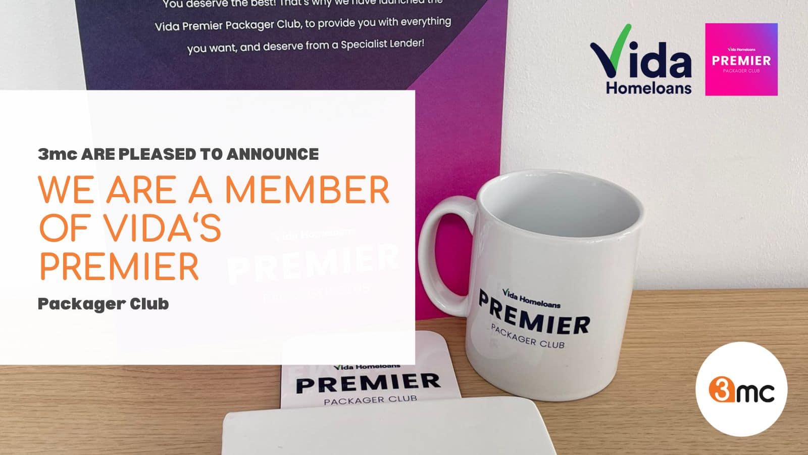 3mc are a Member of Vida's Premier Packager Club - 3mc Mortgage Packager & Distributor