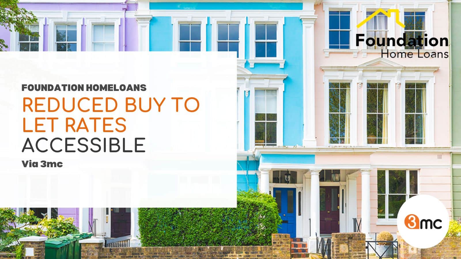 Reduced BTL Rates from Foundation Homeloans - 3mc Mortgage Packager ...