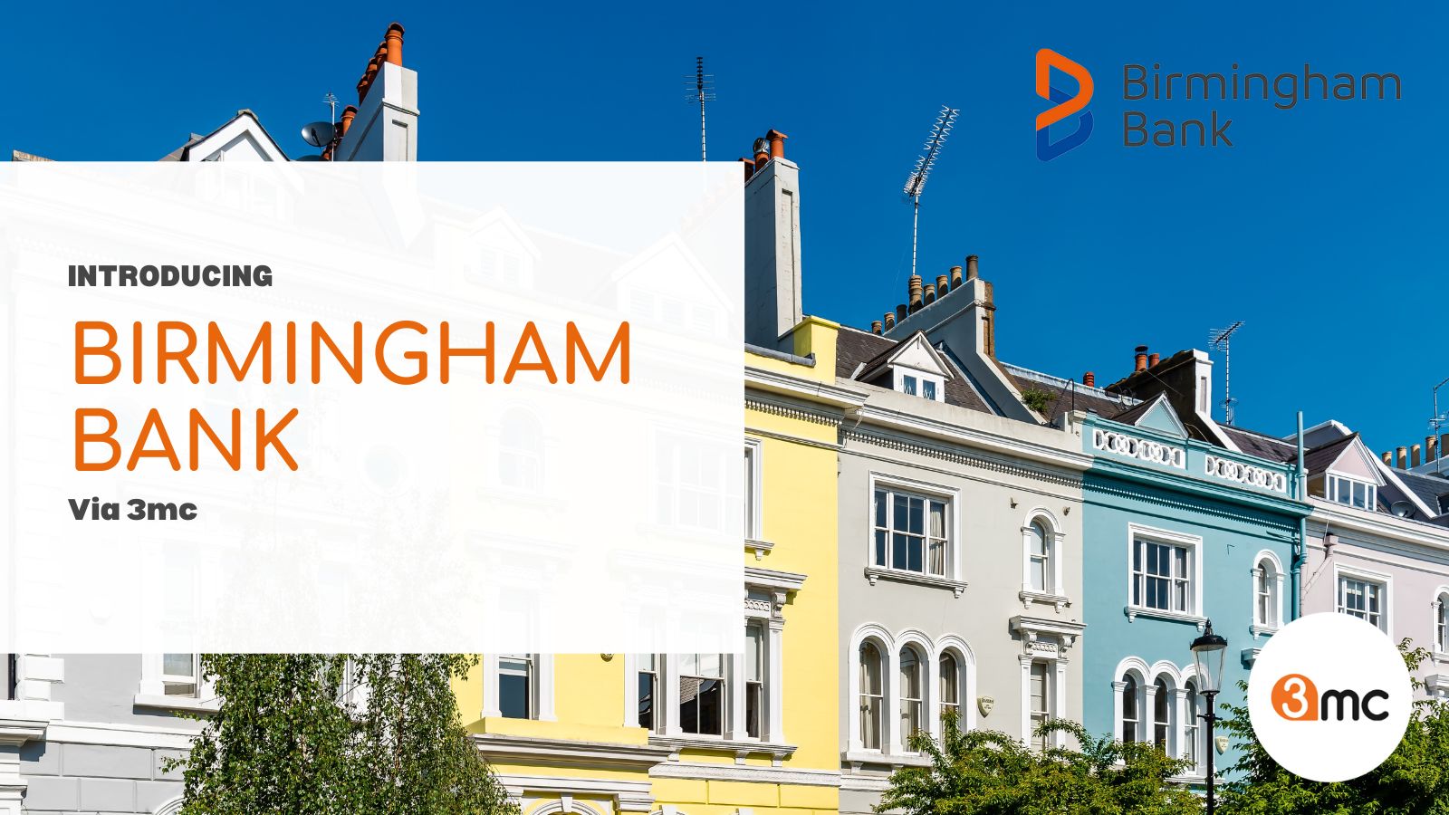Introducing Birmingham Bank - 3mc Mortgage Packager & Distributor