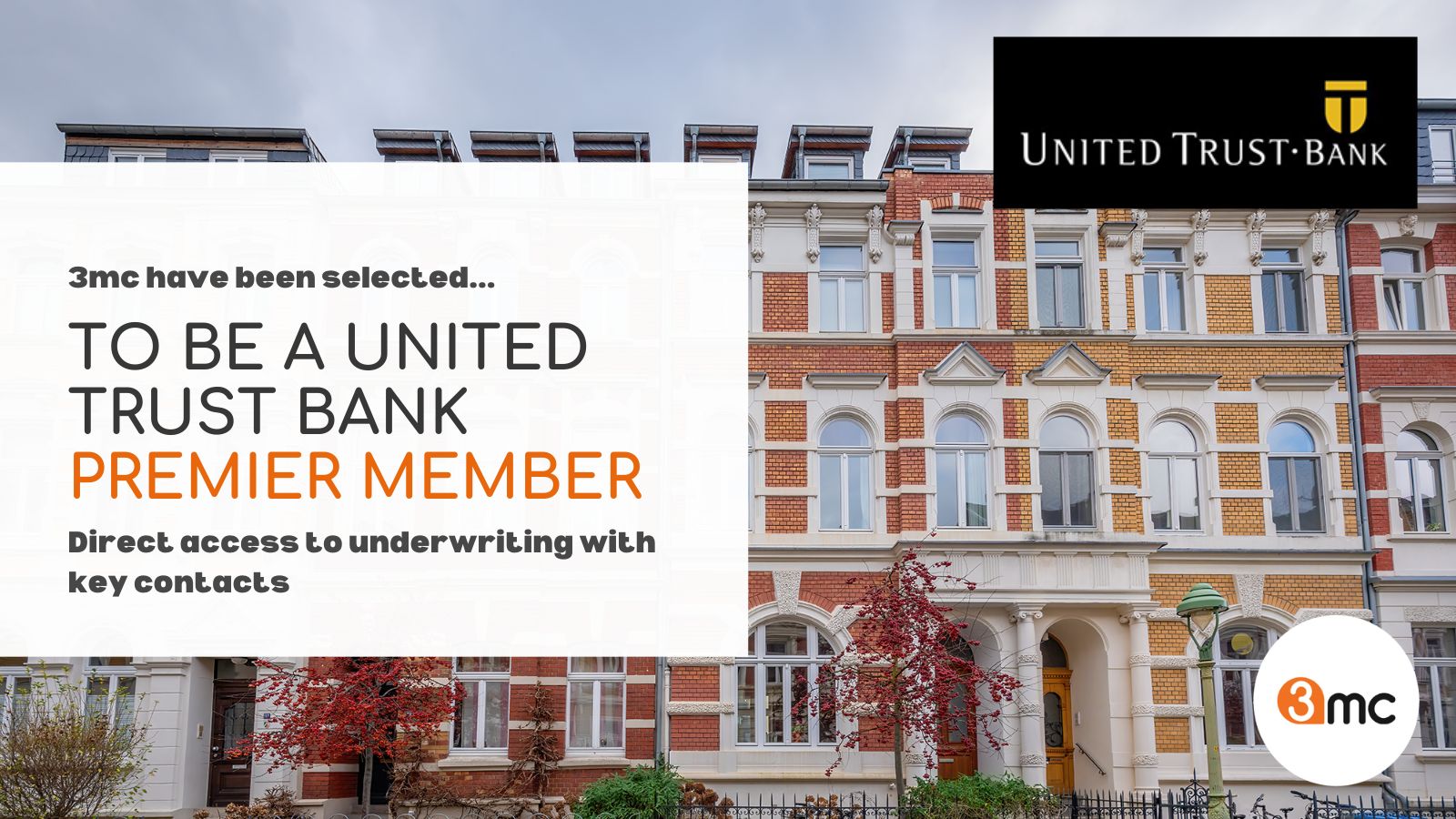 3mc have been selected to be a UTB Premier Member - 3mc Mortgage Packager & Distributor