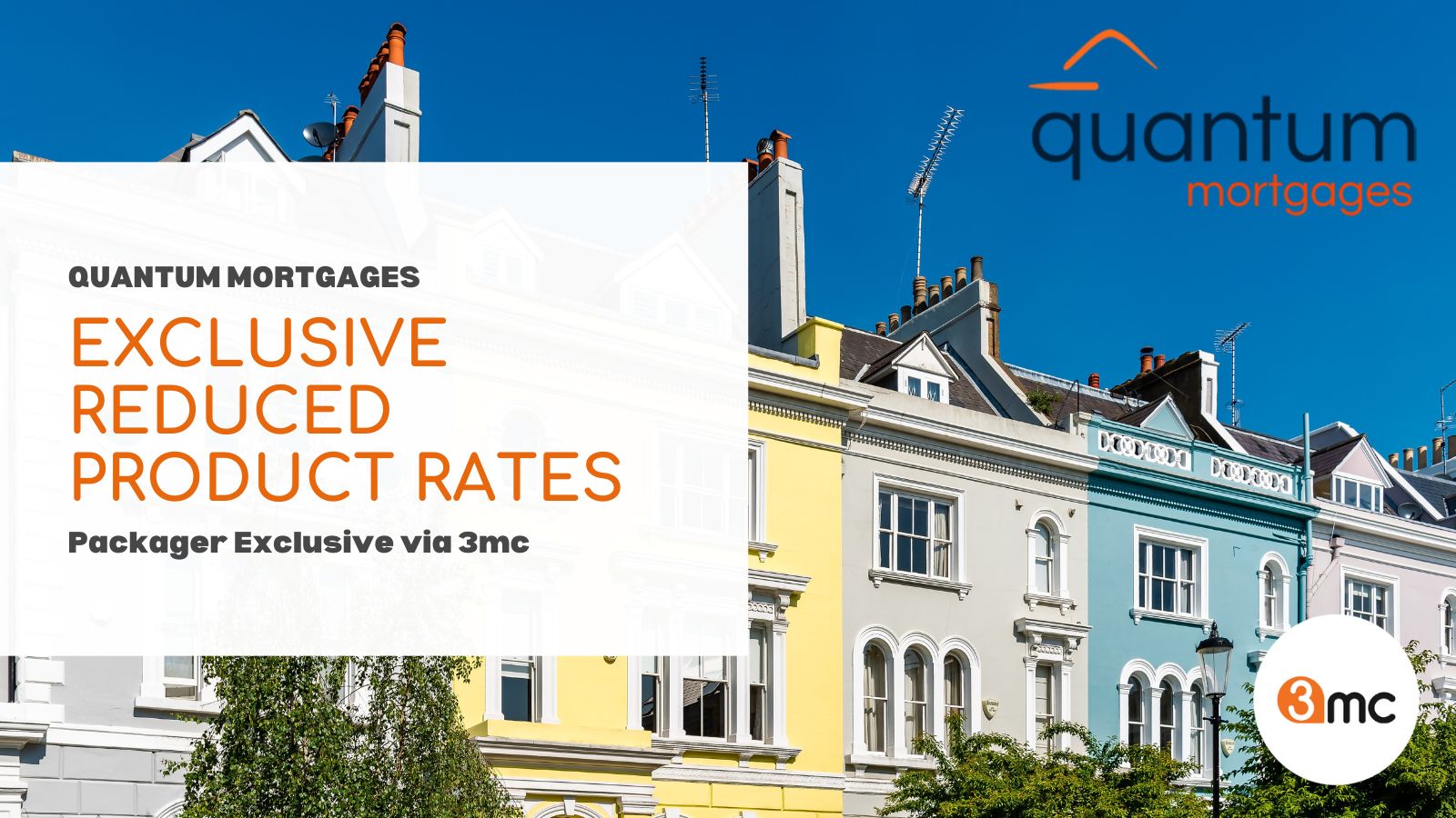 Key Partner Exclusive from Quantum Mortgages - 3mc Mortgage Packager ...