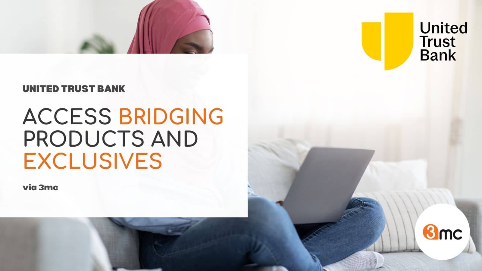 UTB Bridging Products - 3mc Mortgage Packager & Distributor